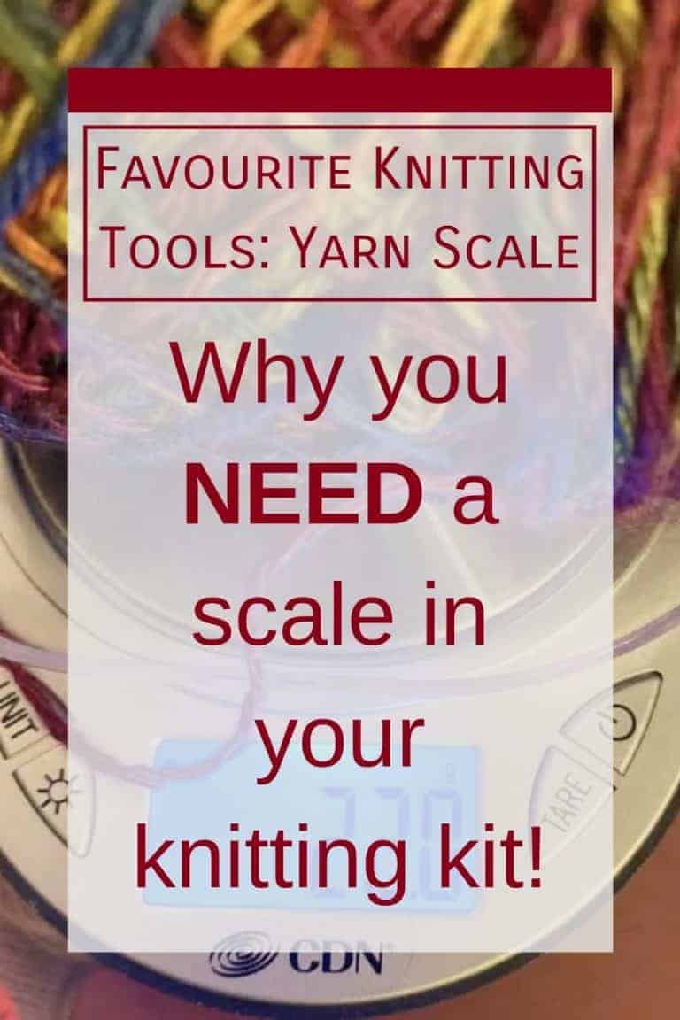 Favourite Tools: Yarn Scale (All About Other Knitting Tools and Materials)
